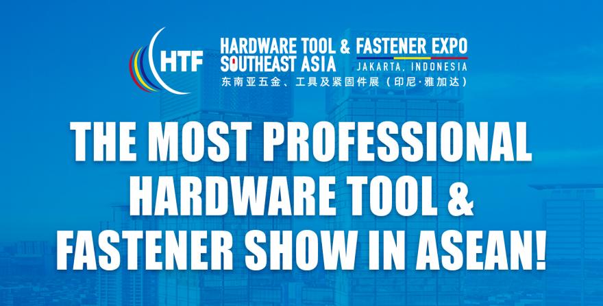 Hardware Tool & Fastener Expo Southeast Asia(Indonesia)-Global Fastener ...